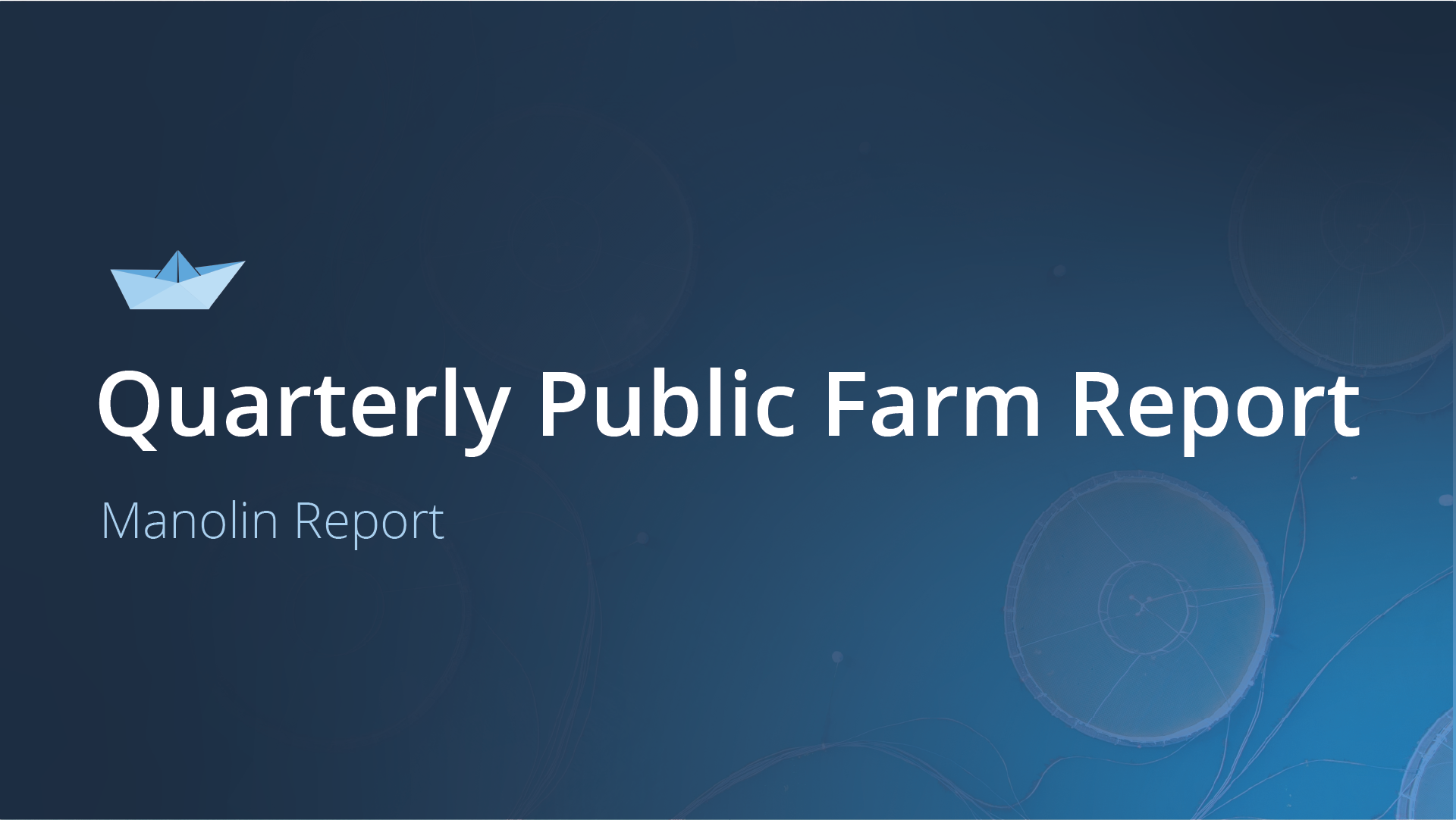 Quarterly Public Farm Report Download | Manolin
